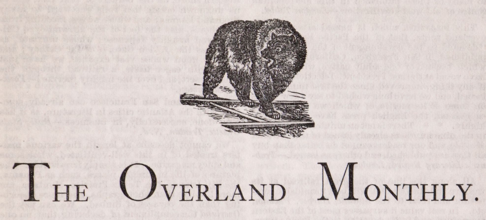 The Overland Monthly, 1868-1875; The Overland Monthly and Out West Magazine, 1883-1931 by HARTE ...