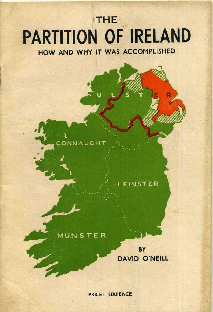 The partition of Ireland;: How and why it was accomplished by O'Neill ...