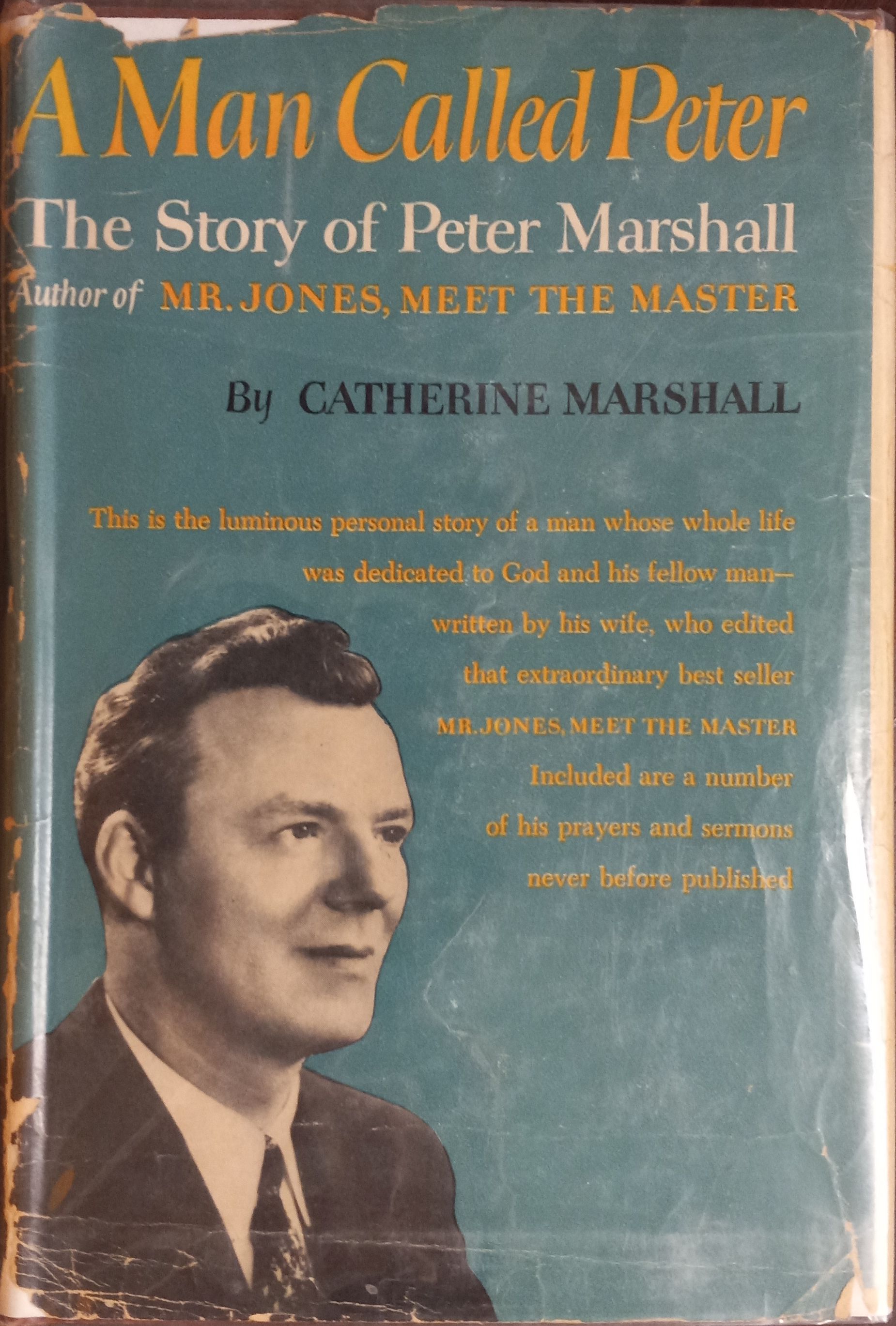 BIBLIO | A Man Called Peter, The Story of Peter Marshall by Marshall ...