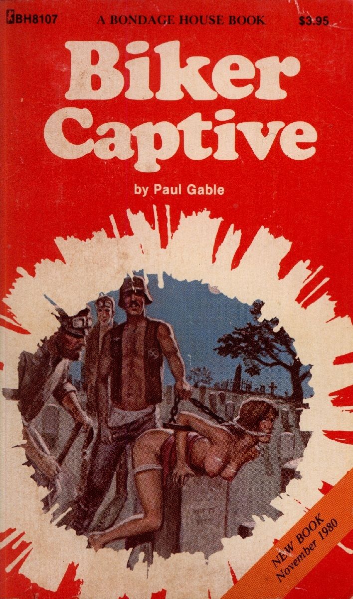Biker Captive BH8107 by Paul Gable | Mass Market Paperback | 1980 | Greenleaf Classics ...