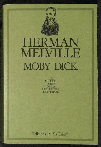 Moby Dick by Herman Melville | Tapa blanda | 1984 | Edicions 62 i La ...