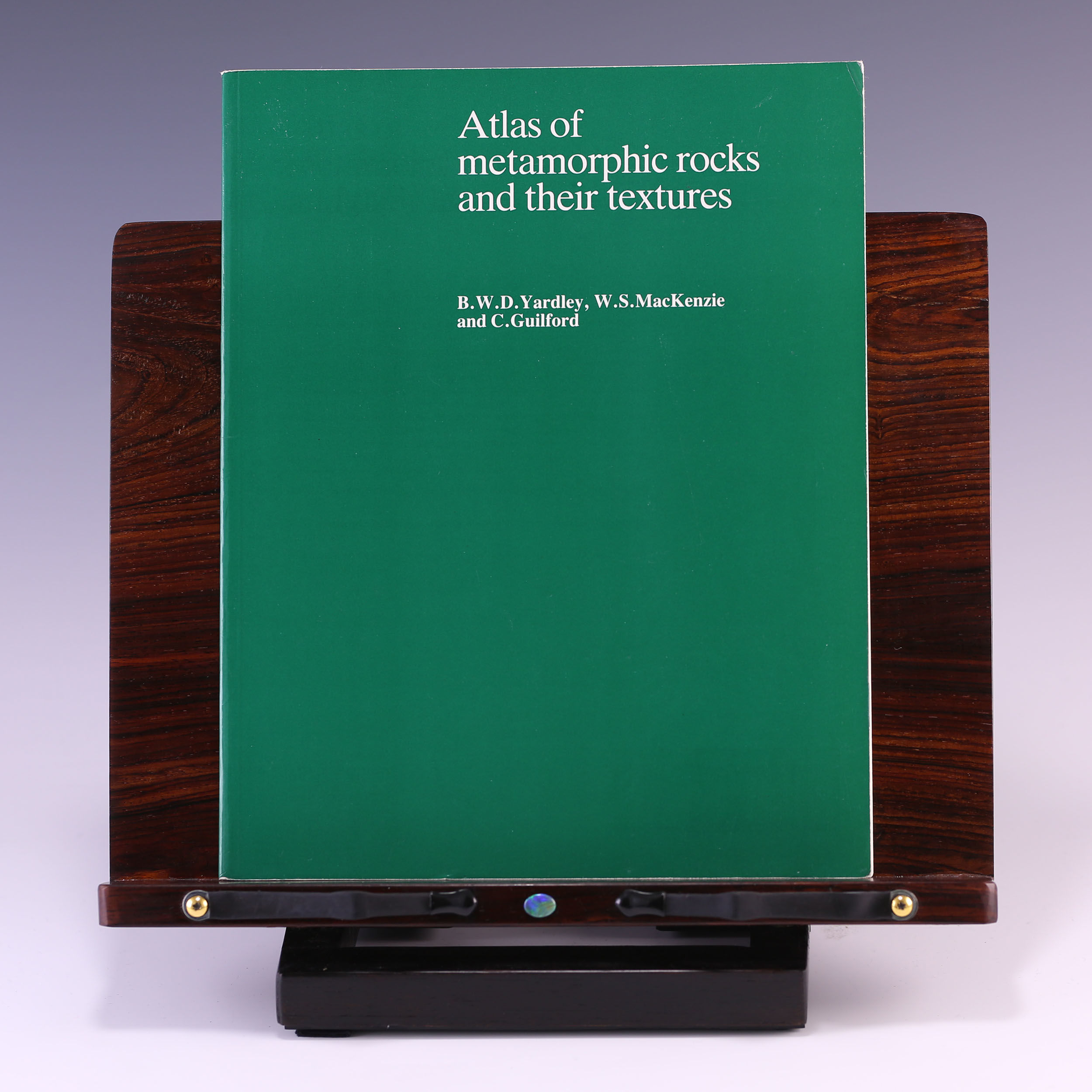 Atlas of Metamorphic Rocks and Their Textures by Bruce W. Yardley; C ...