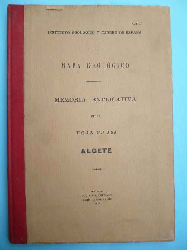 Mapa Geológico de España. Memoria Explicativa de la hoja nº 535. Algete ...