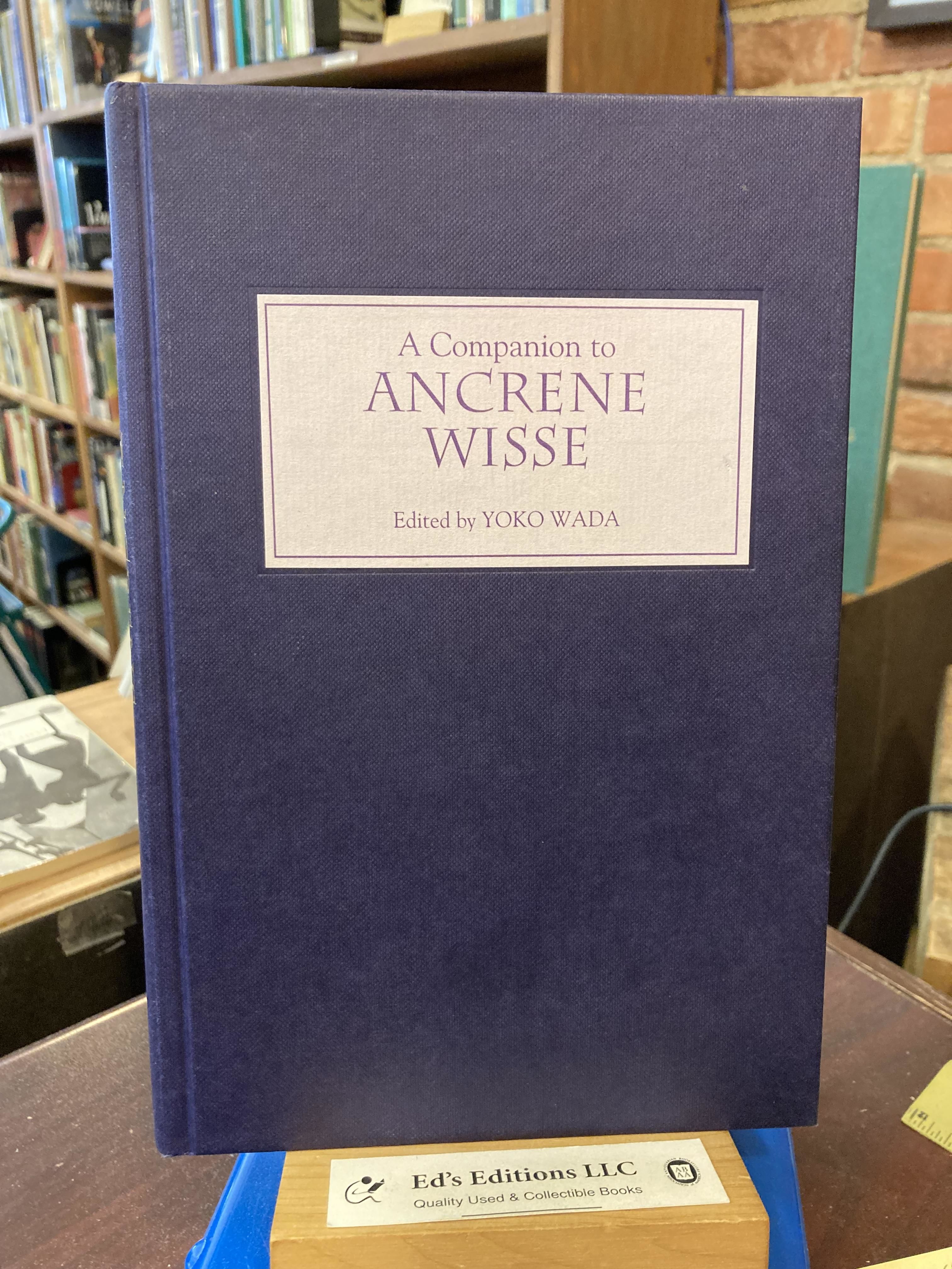 A Companion to Ancrene Wisse by Wada, Yoko [Editor]; Edwards, A S G ...