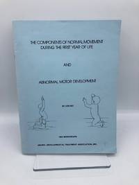 'The Components Of Normal Movement During the First Year Of Life and ...