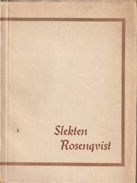 Slekten Rosenqvist. En del opplysninger om en slekts liv og levnet ...