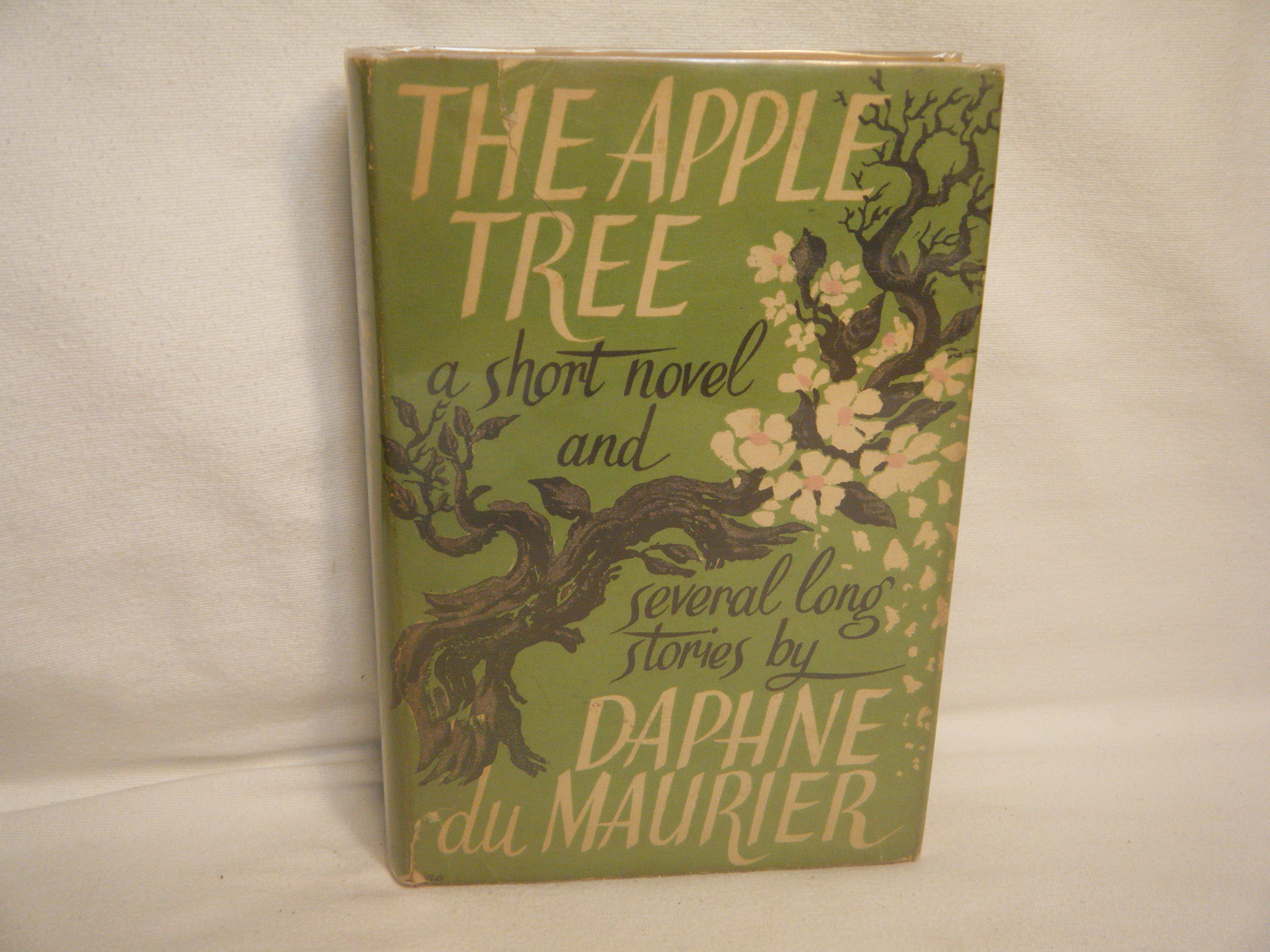 The Apple Tree. a Short Novel and Several Long Stories. by Daphne Du ...
