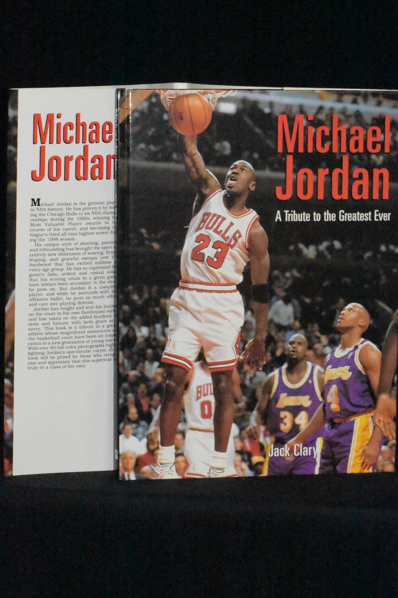Michael Jordan: A Tribute to the Greatest Ever by Jack Clary ...