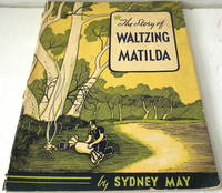 'The Story Of "Waltzing Matilda by May, Sydney
