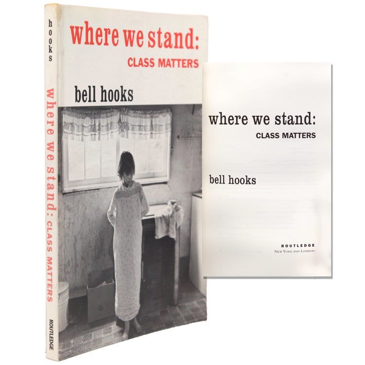 where we stand: Class Matters by hooks, bell | Search for Rare Books | ABAA