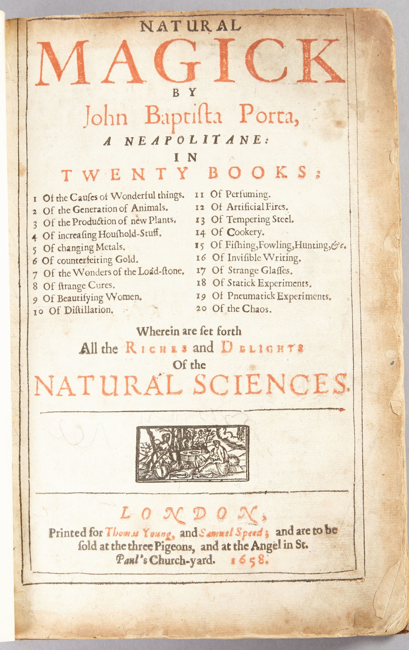 Natural Magick... by PORTA, JOHN BAPTISTA (GIAMBATTISTA DELLA) | Later ...