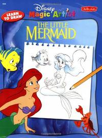 Disney's How to Draw the Little Mermaid (Disney's Classic Character)