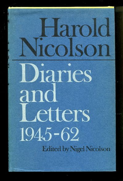Diaries and Letters 1945-62 by Harold Nicolson | Hardcover | 1968 ...