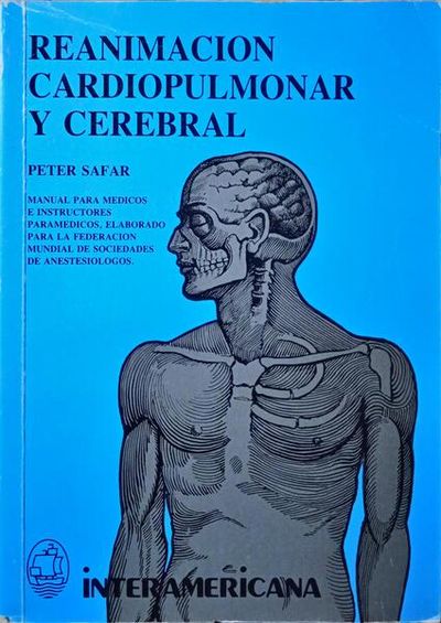 REANIMACION CARDIOPULMONAR Y CEREBRAL. by SAFAR. (Peter) | | | | Biblio