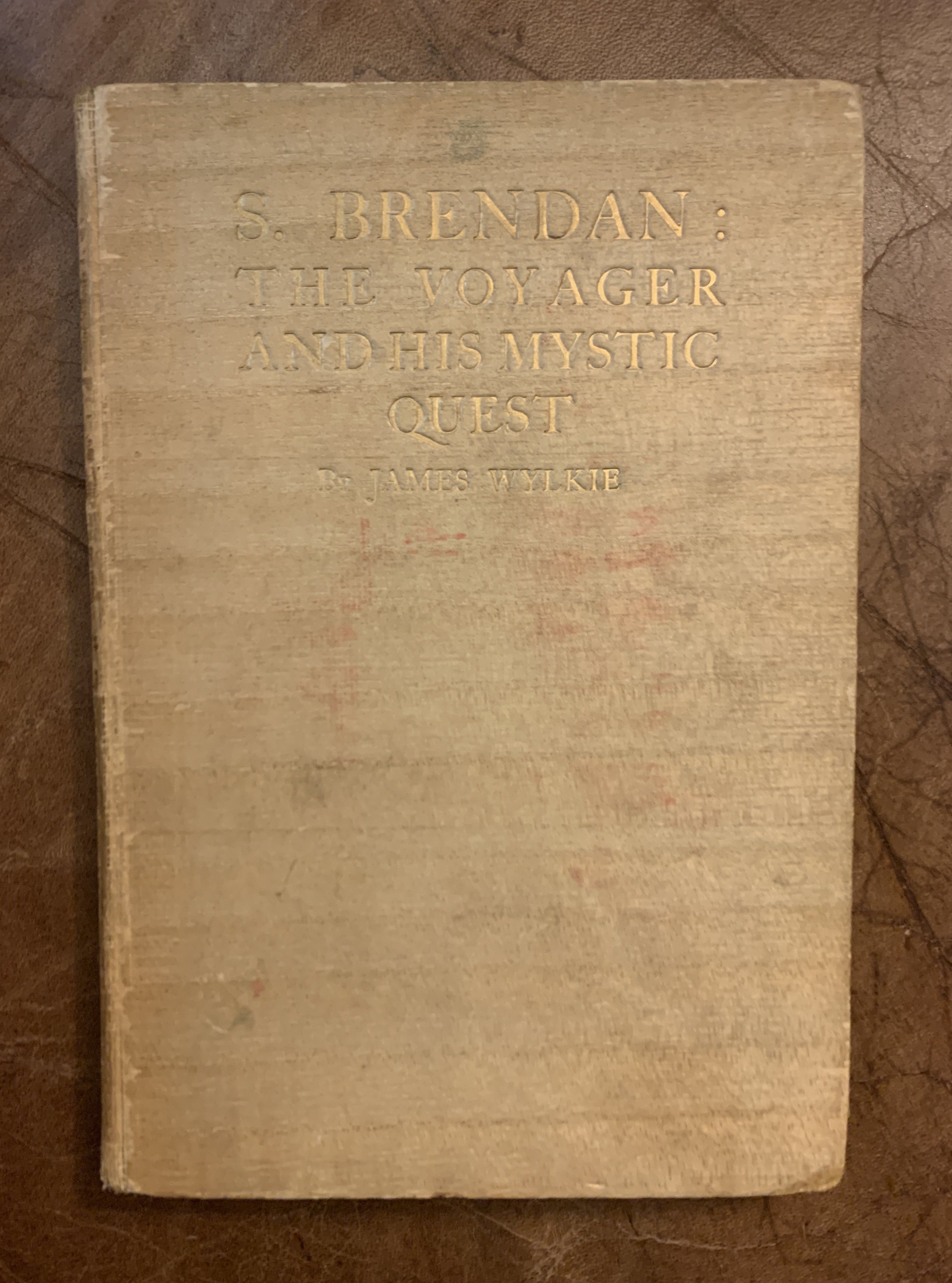 S. Brendan The Voyager And His Mystic Quest by James Wilkie | Hardcover ...