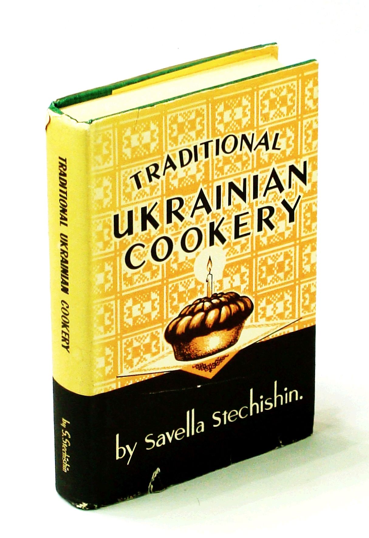 Traditional Ukrainian Cookery by Stechishin, Savella | Hardcover | 1977 ...