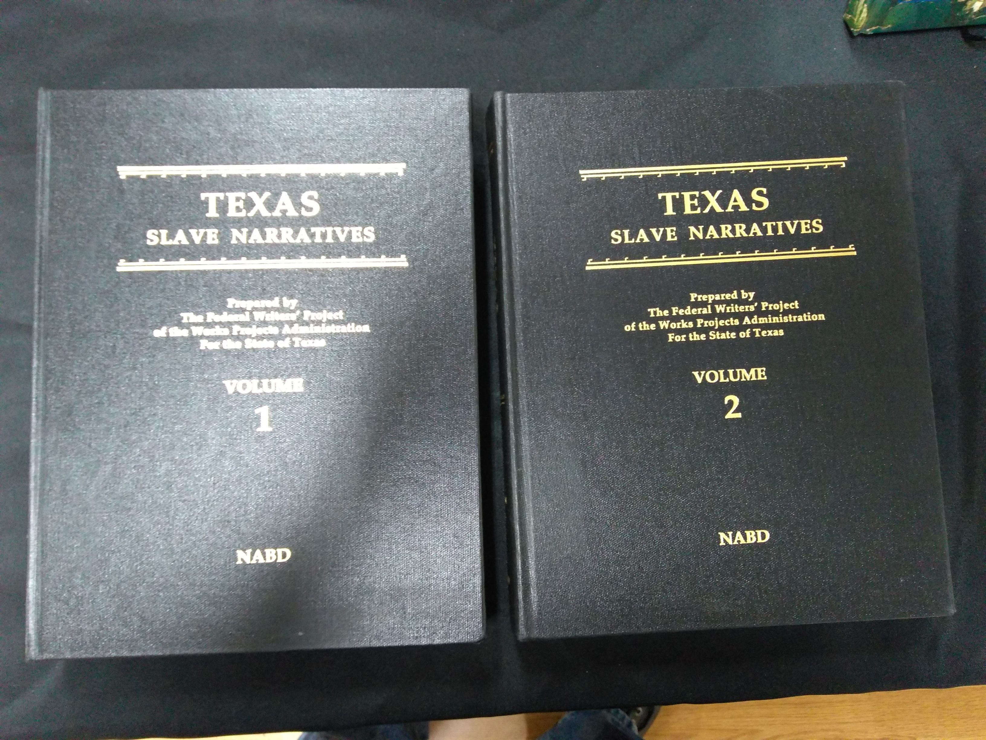Texas Slave Narratives (Library Binding) 2 VOLUMES by Federal Writers ...