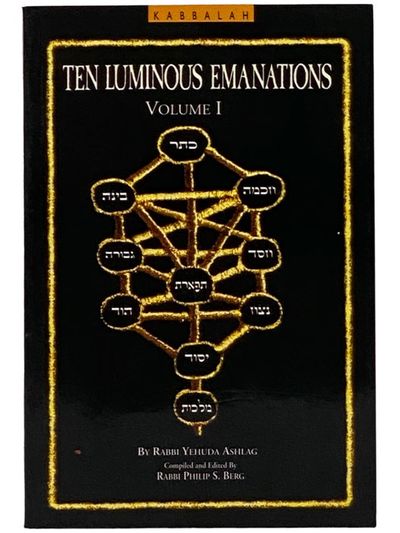 Ten Luminous Emanations, Volume I: The Wisdom of the Kabbalah by Rabbi ...
