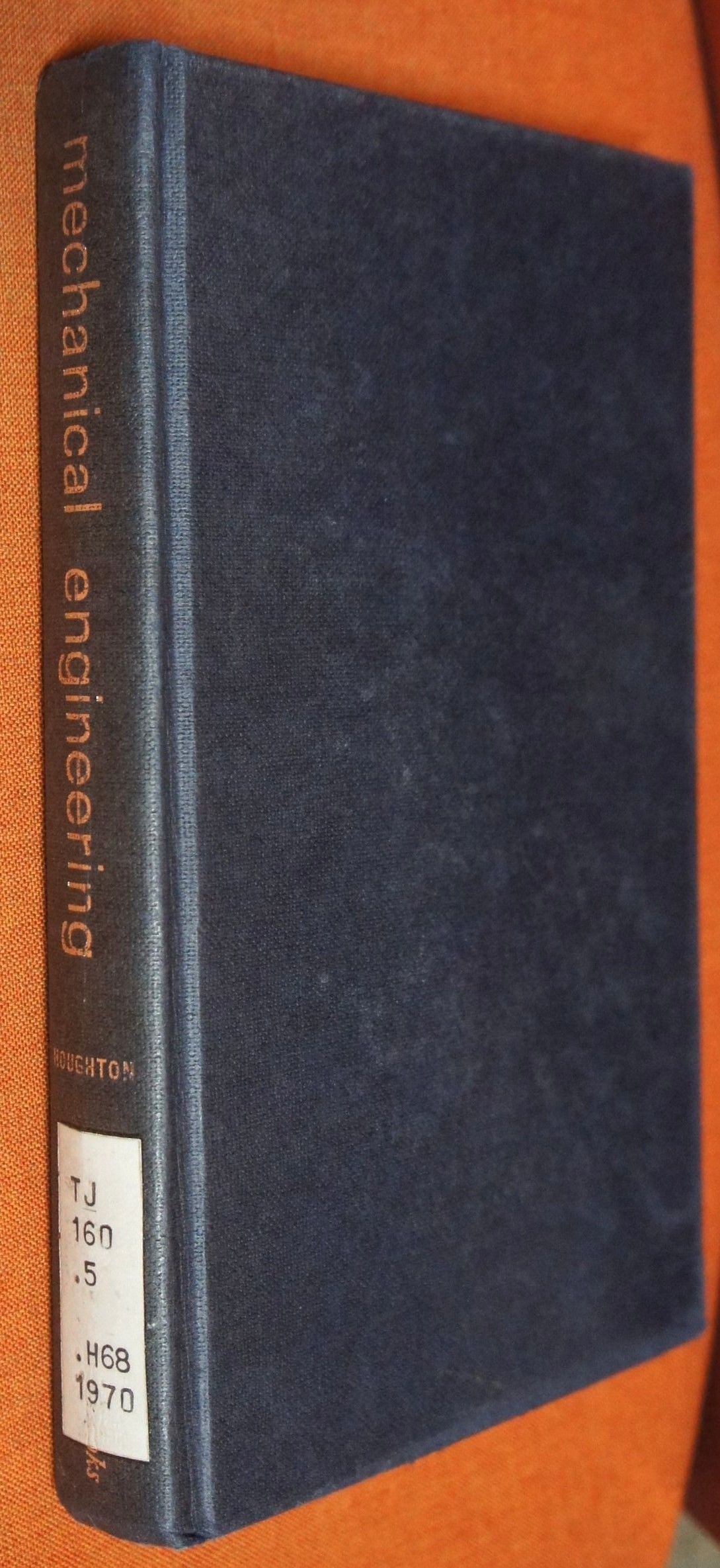 Mechanical engineering;: The sources of information by Bernard Houghton ...