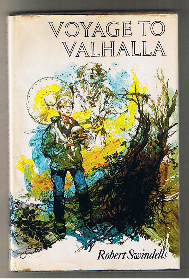 Voyage to Valhalla by Swindells, Robert - 1976