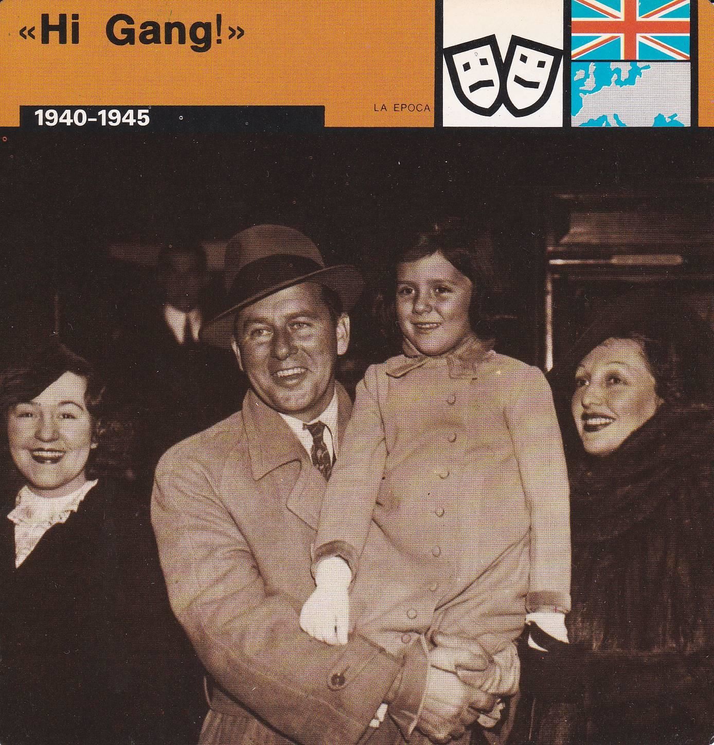 BIBLIO | FICHA LA EPOCA: HI GANG!. 1940-1945 by Varios | | 1979 | SAPE