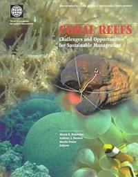 Coral Reefs: Challenges and Opportunities for Sustainable Development by Marea E. Hatziolos ...
