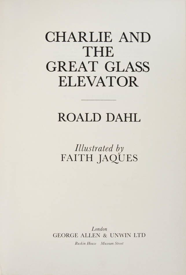 Charlie and the Great Glass Elevator. by DAHL, Roald; JAQUES, Faith ...