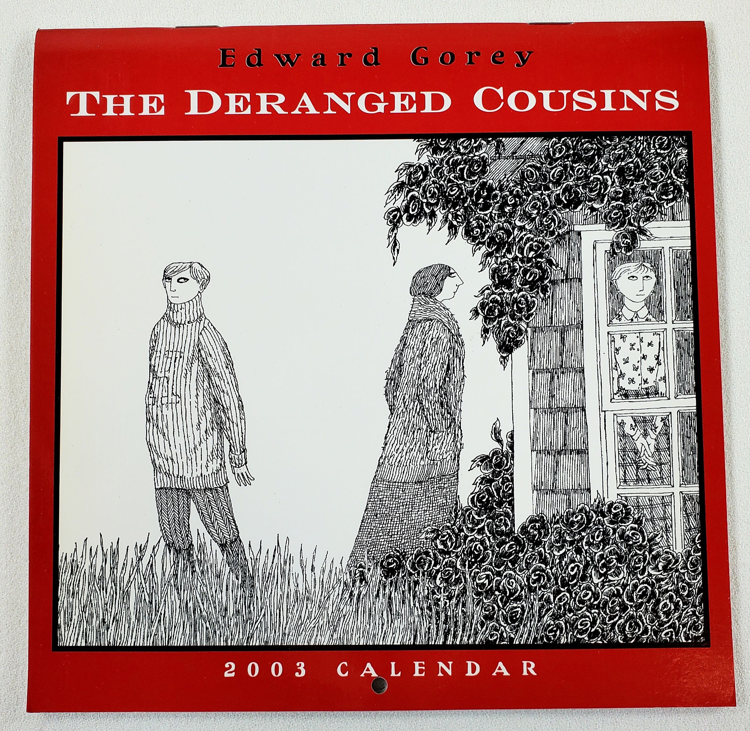 BIBLIO | The Deranged Cousins. 2003 Calendar by Gorey, Edward ...
