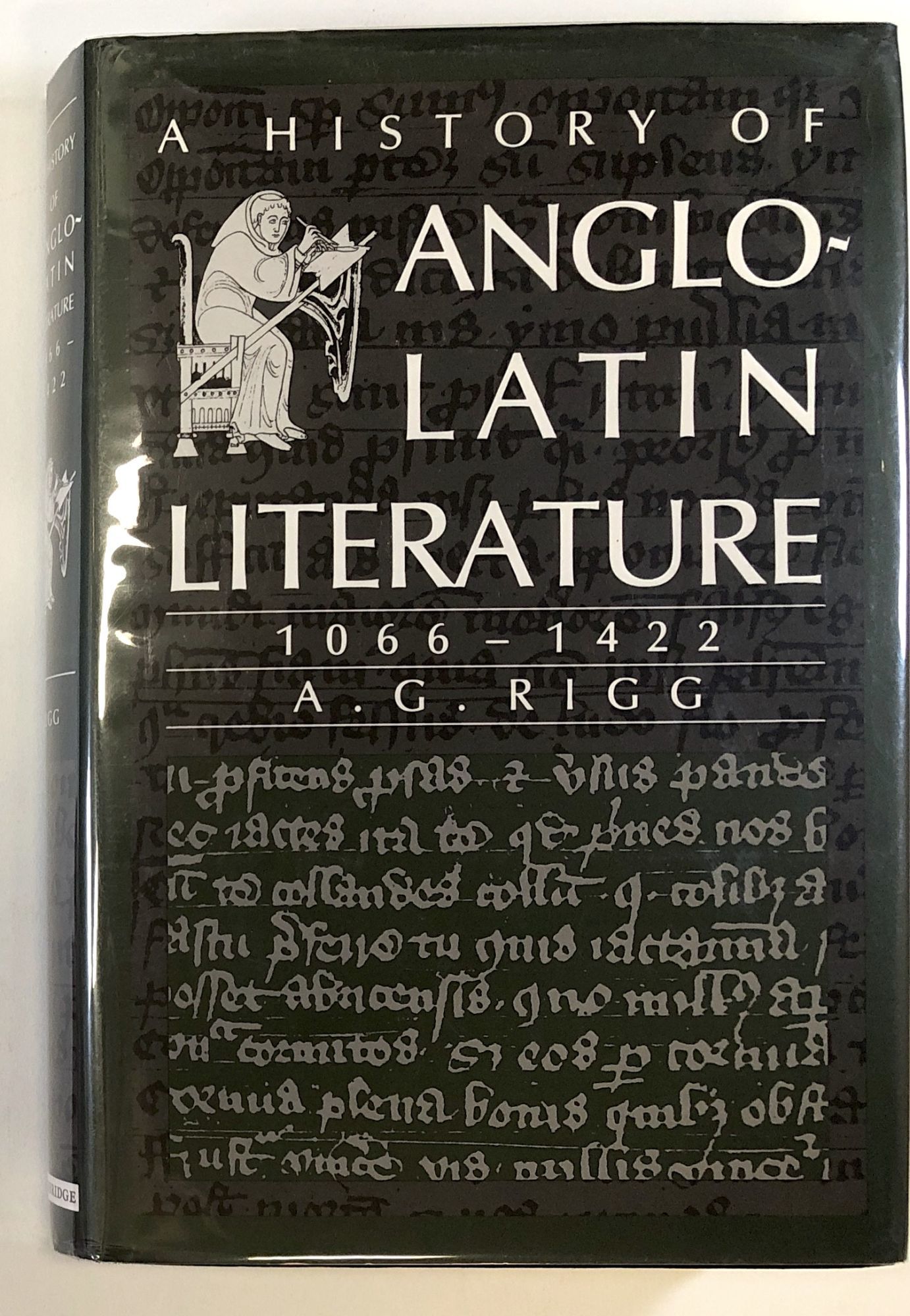 A History of Anglo-Latin Literature, 1066-1422 by Rigg, A.G | Hardcover ...