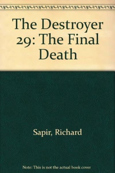 The Destroyer 29: The Final Death by Warren Murphy - Paperback - from ...
