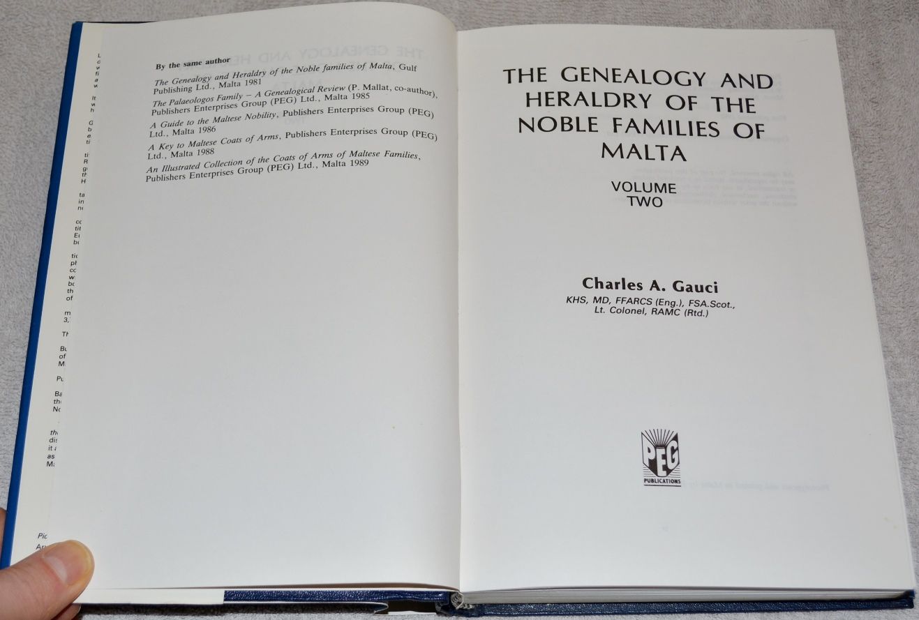 The Genealogy and Heraldry of the Noble Families of Malta. Volume Two ...