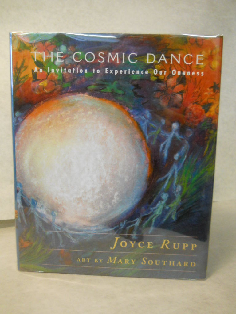 The Cosmic Dance: an invitation to experience our oneness. SIGNED by ...