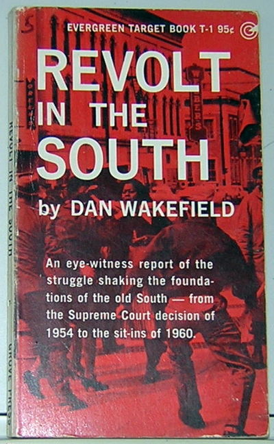 Revolt in the South by Dan Wakefield - Paperback - First - 1960 - from ...