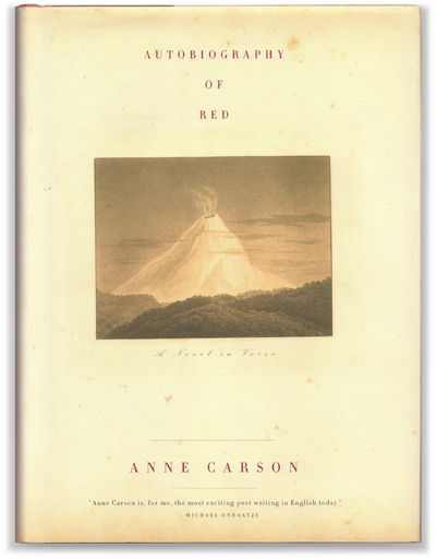 BIBLIO | The Autobiography of Red. by CARSON, Anne | Dark ochre paper ...