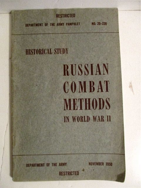 Russian Combat Methods in World War II. DAPAM 20-230. Restricted. by US ...