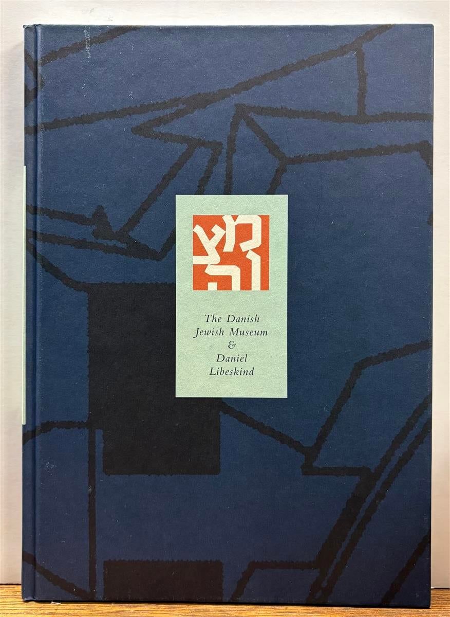 The Danish Jewish Museum by LIBESKIND, Daniel; MOLLER, Henrik Sten, ed ...