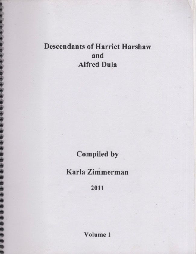 Descendants of Harriet Harshaw and Alfred Dula by Zimmerman, Karla ...