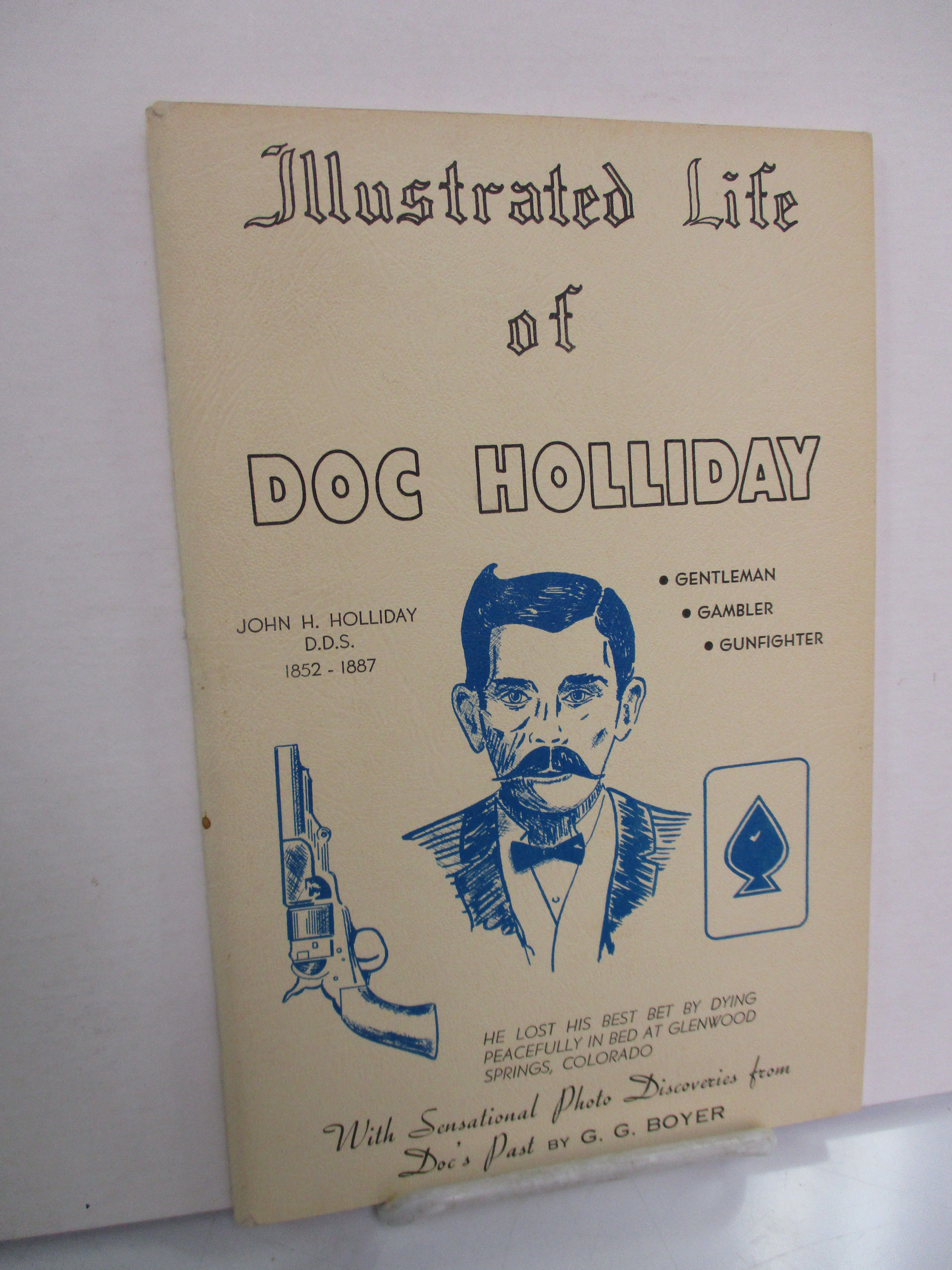 Illustrated Life of Doc Holliday by Boyer, Glenn G | Ivory printed ...
