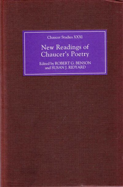 New Readings of Chaucer's Poetry by Robert G. Benson (Editor); Susan ...