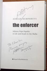 The Enforcer: Johnny Pops Papalia: A Life and Death in the Mafia ...