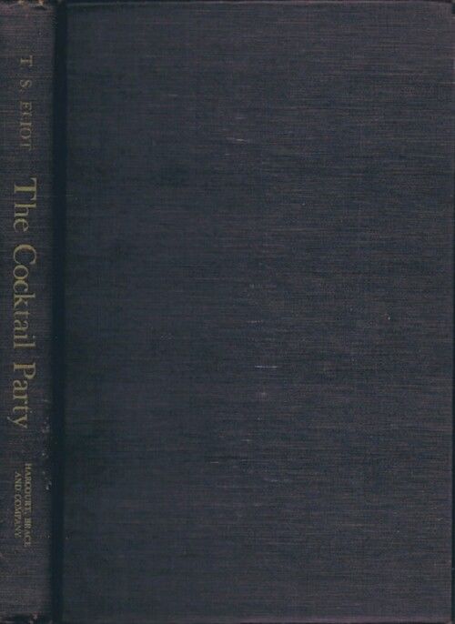 The Cocktail Party by Eliot, T. S | Hard Cover | 1950 | Harcourt, Brace ...