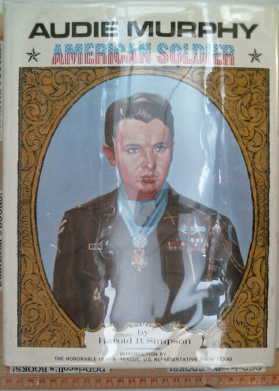 Audie Murphy American Soldier by Simpson, Harold B | Hardcover | 1975 ...