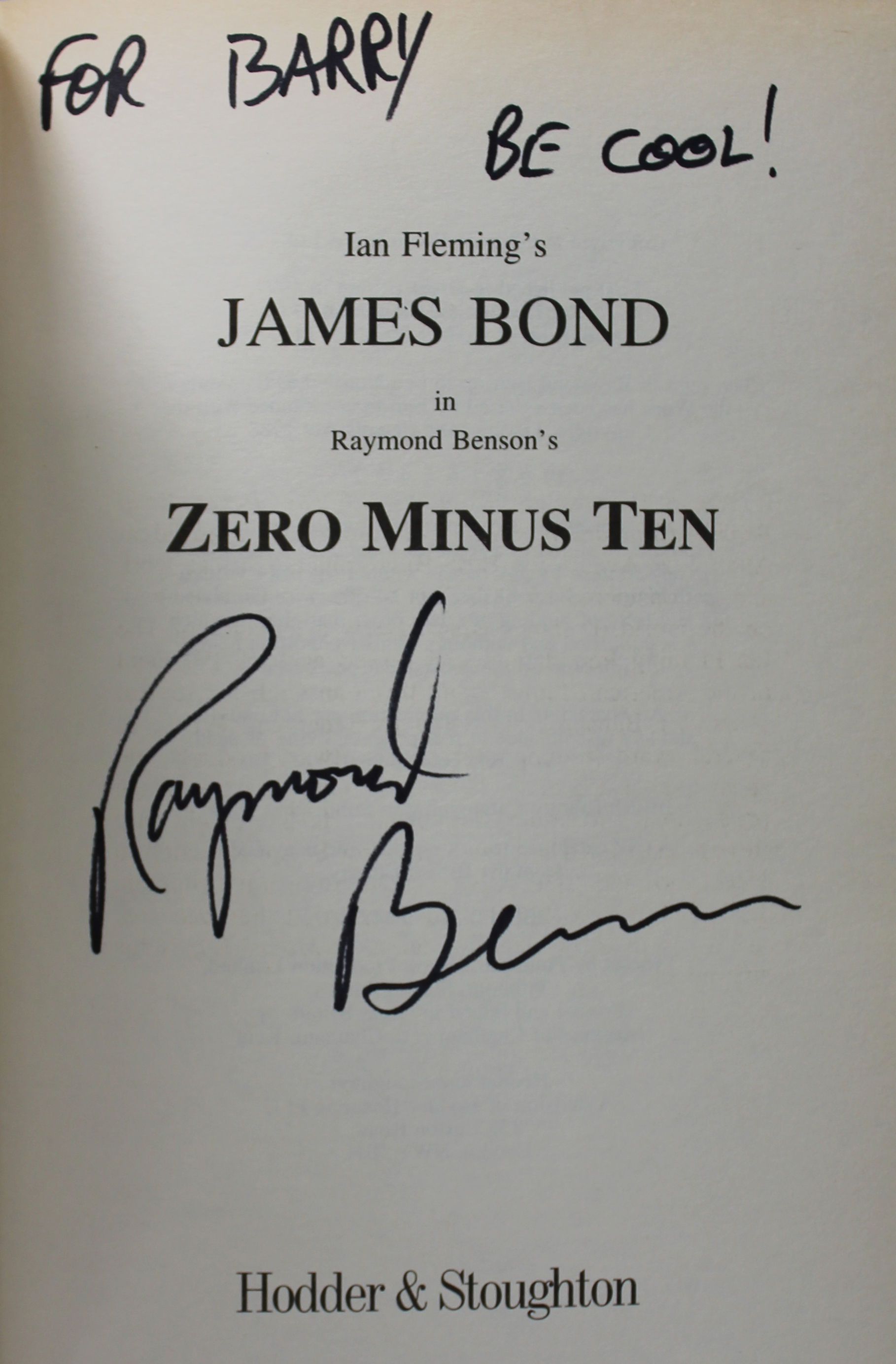 ZERO MINUS TEN by BENSON, Raymond: | | | London: Hodder and Stoughton ...