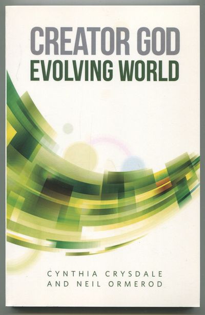 Creator God: Evolving World by CRYSDALE, Cynthia and Neil Ormerod | Search for rare books | ABAA