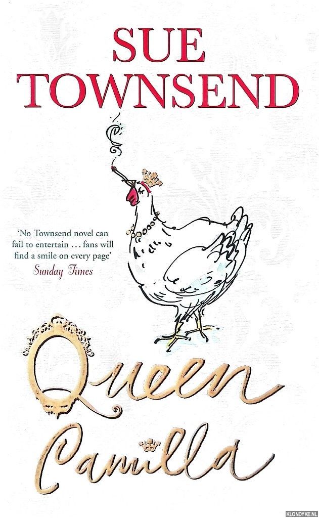 Queen Camilla by Townsend, Sue | Softcover | 2006 | London : Michael ...
