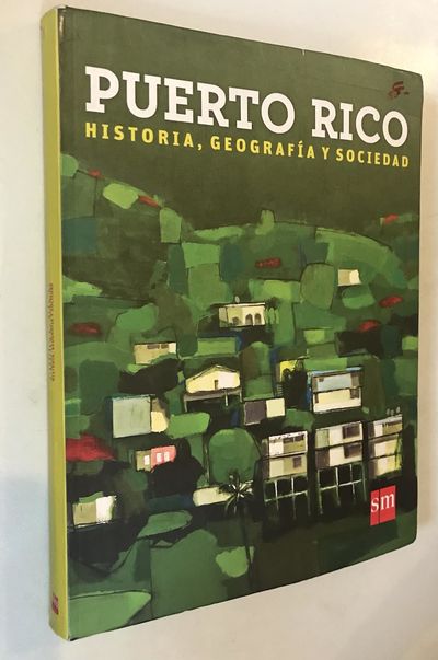 Puerto Rico Historia, Geografia y Sociedad by Pedro reina Perez ...