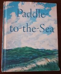 paddle to the sea by holling holling clancy - Biblio.com