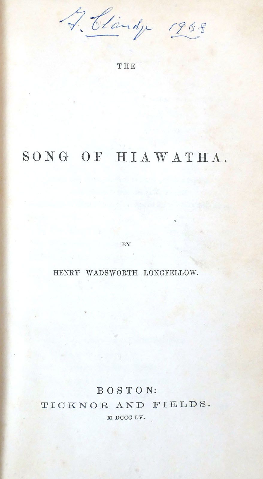 THE SONG OF HIAWATHA by Henry Wadsworth Longfellow | Hardcover | 1855 ...