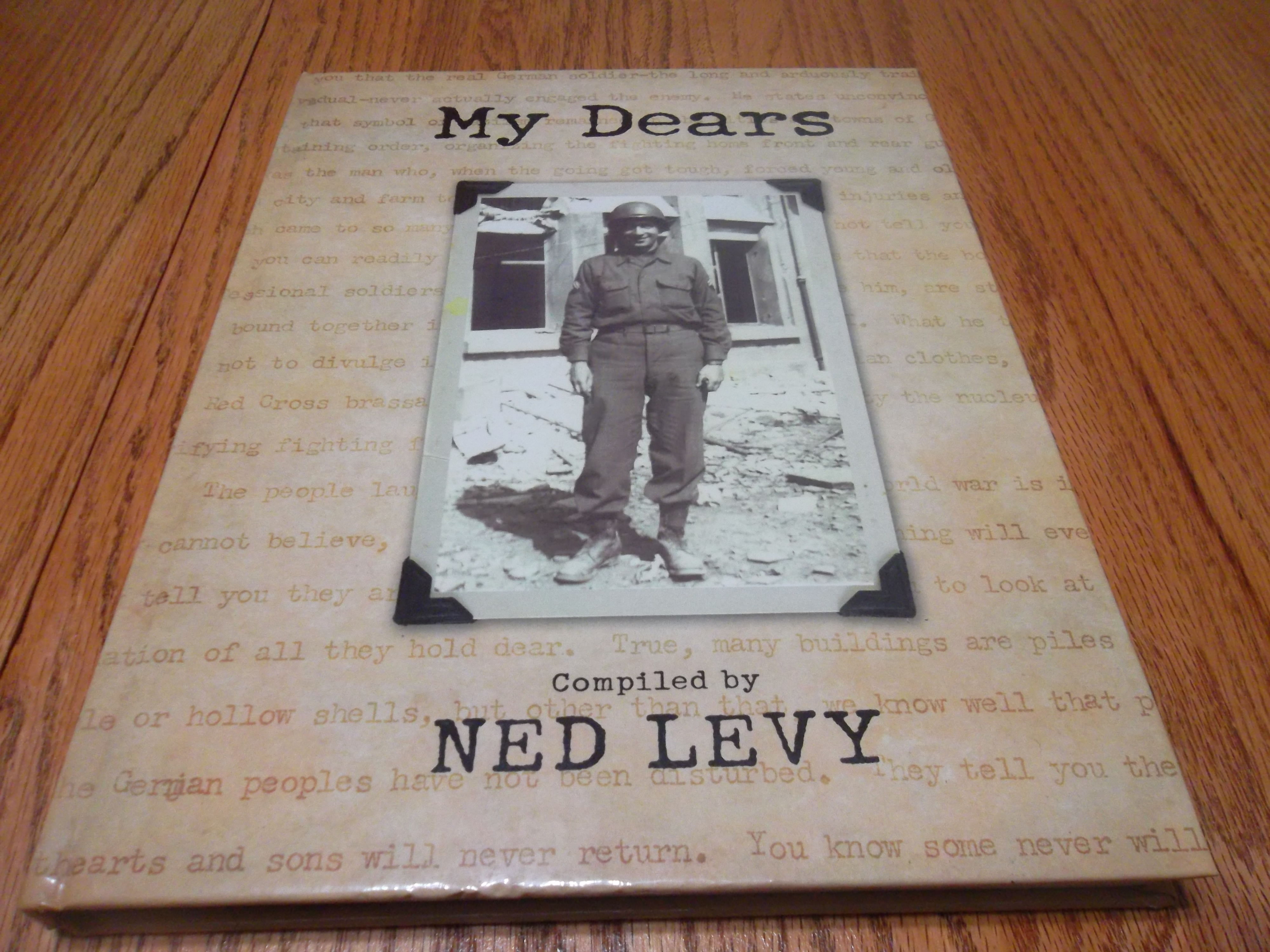 My Dears by Ned Levy | Hardcover | 2009 | Classic Day Publishing | Biblio