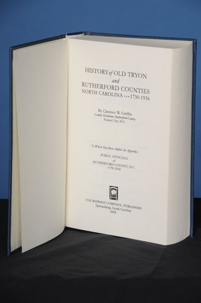 HISTORY OF OLD TRYON AND RUTHERFORD COUNTIES, NORTH CAROLINA, 1730-1936 ...